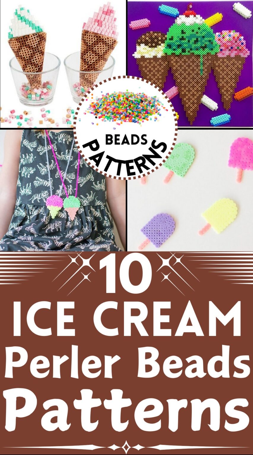 10 Easy Ice Cream Perler Beads Patterns To Spread Joy Around - Julie ...