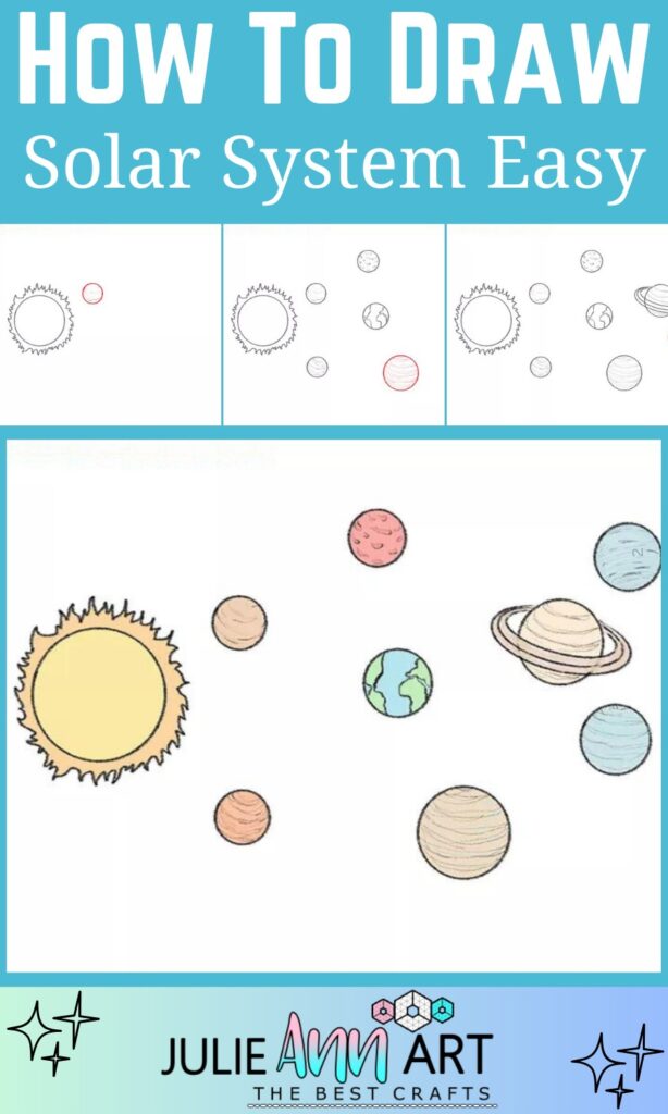 14 Easy Solar System Drawing Ideas For Little Astronauts - Julie Ann Art