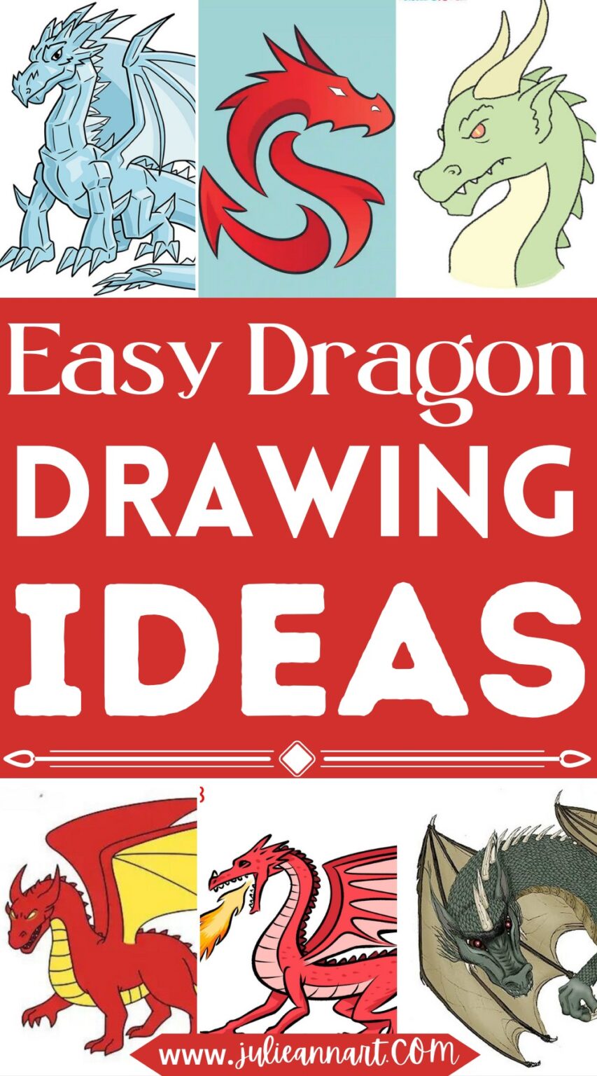 12 Easy Dragon Drawing Ideas For Throwing Heat Out - Julie Ann Art