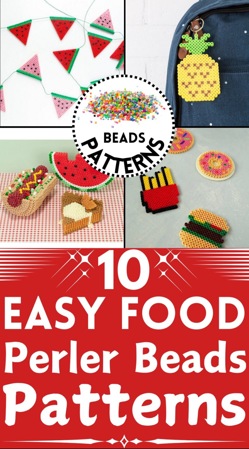 10 Easy Food Perler Bead Patterns To Make Yummy Artworks - Julie Ann Art