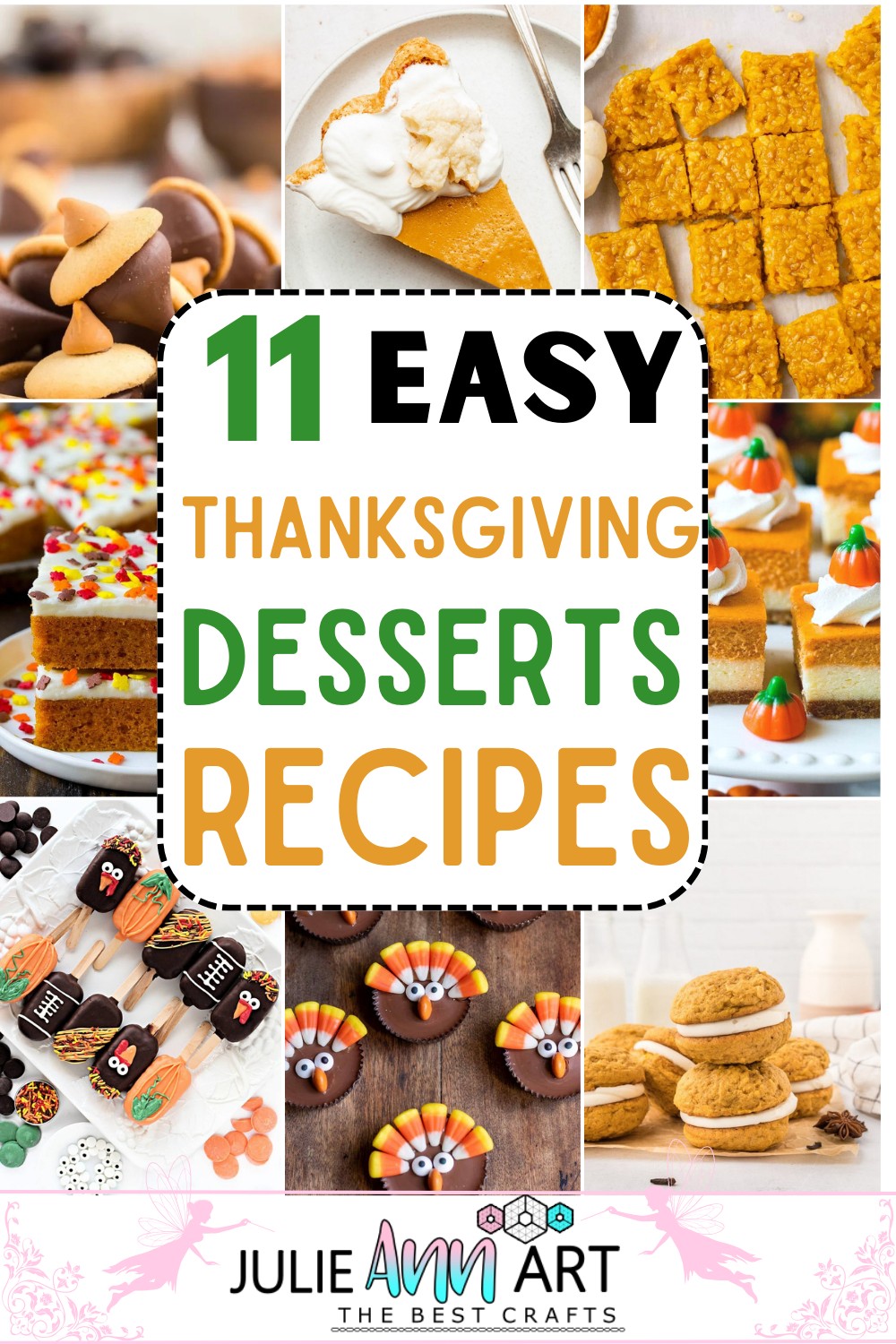 11 Easy Thanksgiving Dessert Recipes - Julie Ann Art