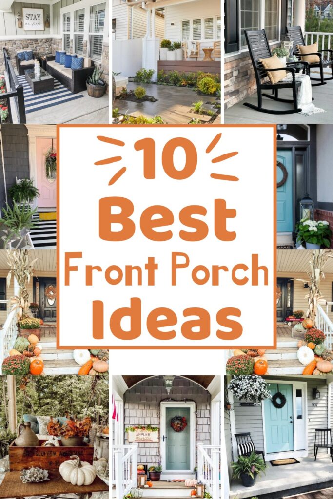 10 Best Front Porch Ideas To Impress Your Guests - Julie Ann Art