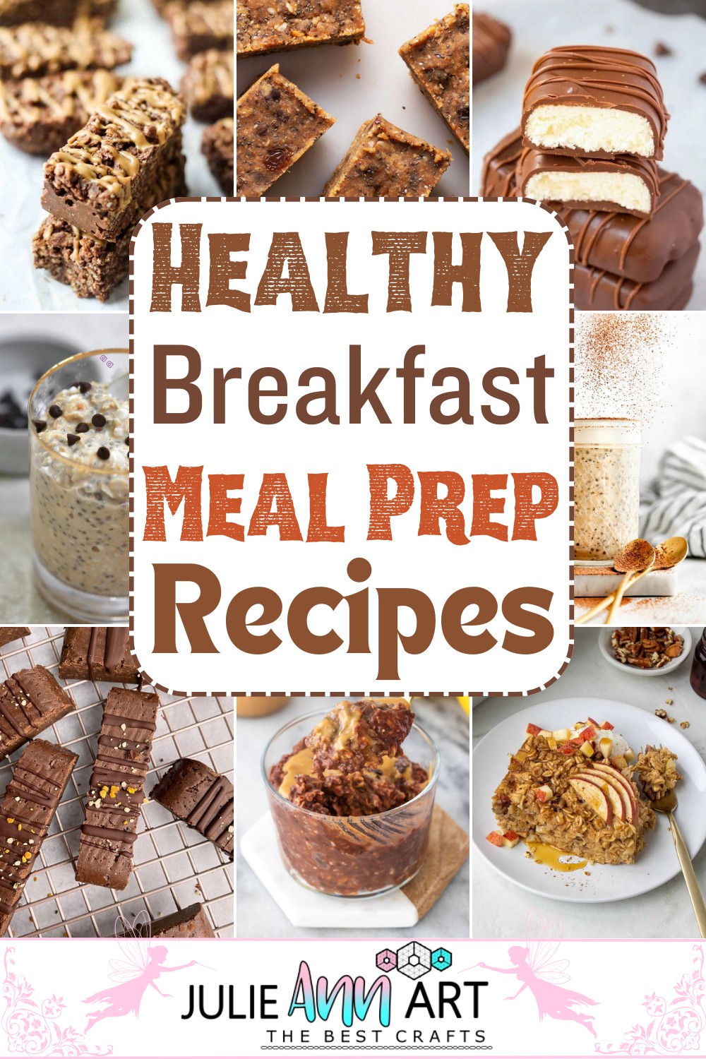 10 Healthy Breakfast Meal Prep Recipes - Julie Ann Art