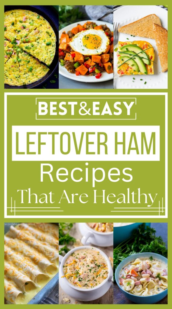 10 Easy Leftover Ham Recipes That Are Healthy - Julie Ann Art