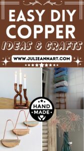 10 Cheap DIY Copper Crafts Ideas - Julie Ann Art