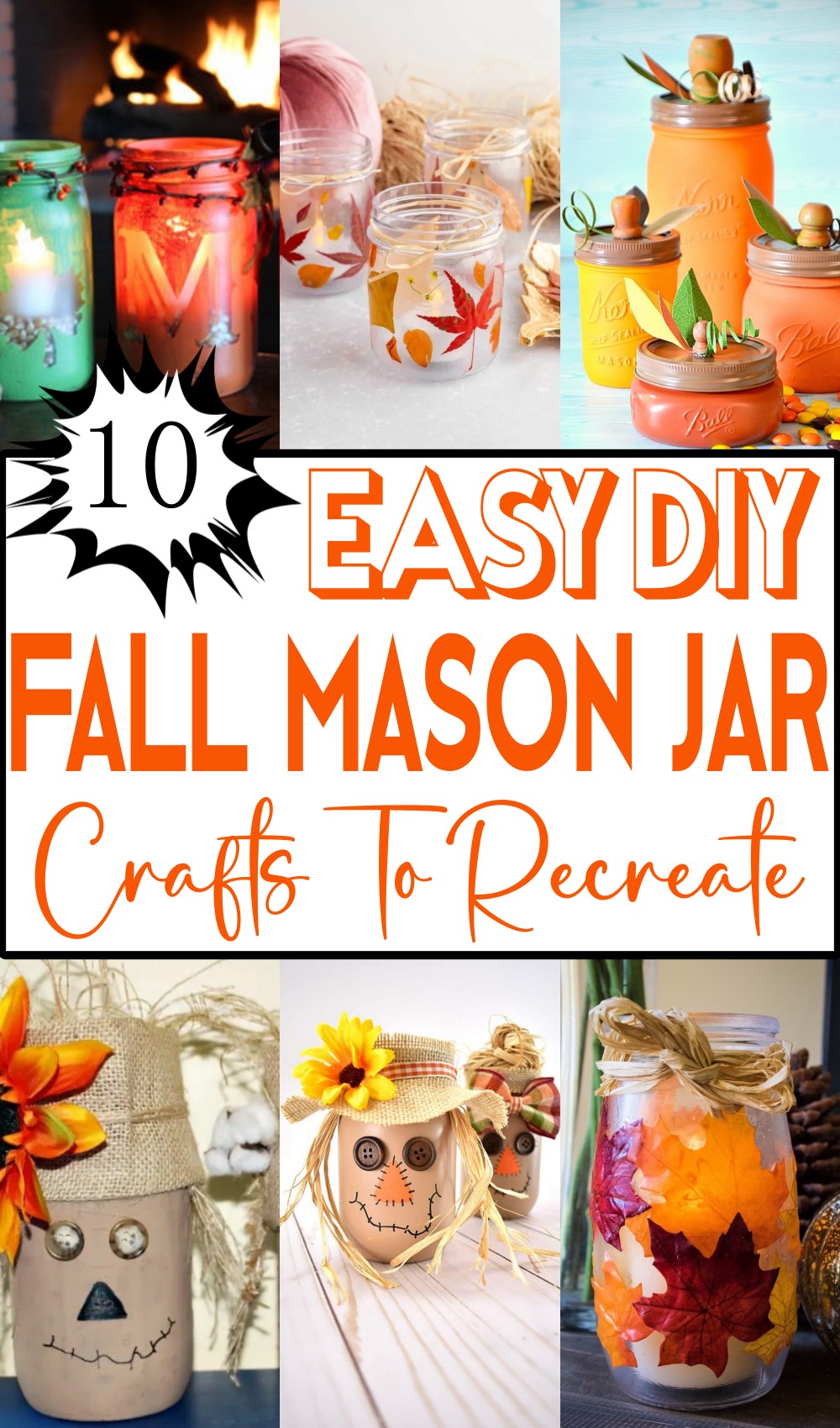 10 Easy DIY Fall Mason Jar Crafts For Everyone - Julie Ann Art