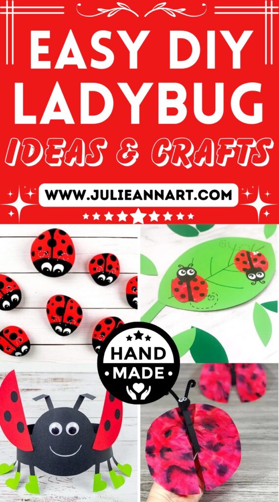 12 DIY Ladybug Crafts For Kids and Garden Lovers - Julie Ann Art