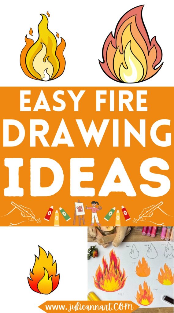 11 Easy Fire Drawing Ideas - How To Draw Fire - Julie Ann Art
