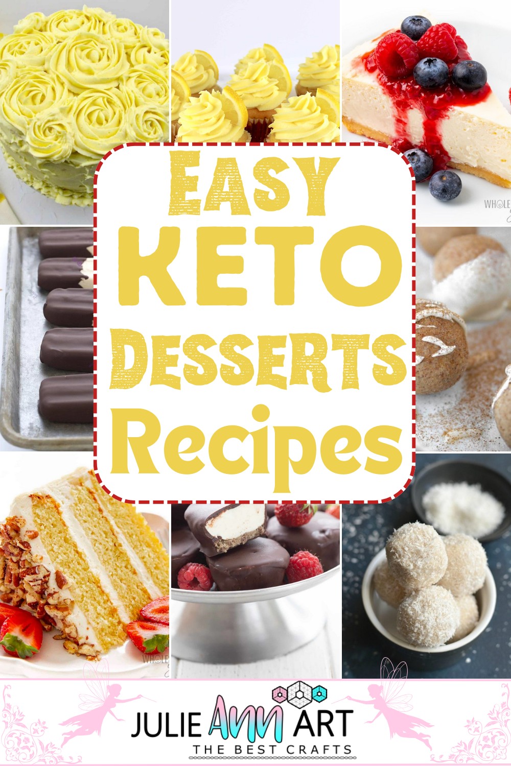 10 Super Sweet But Healthy Keto Desserts Recipes - Julie Ann Art