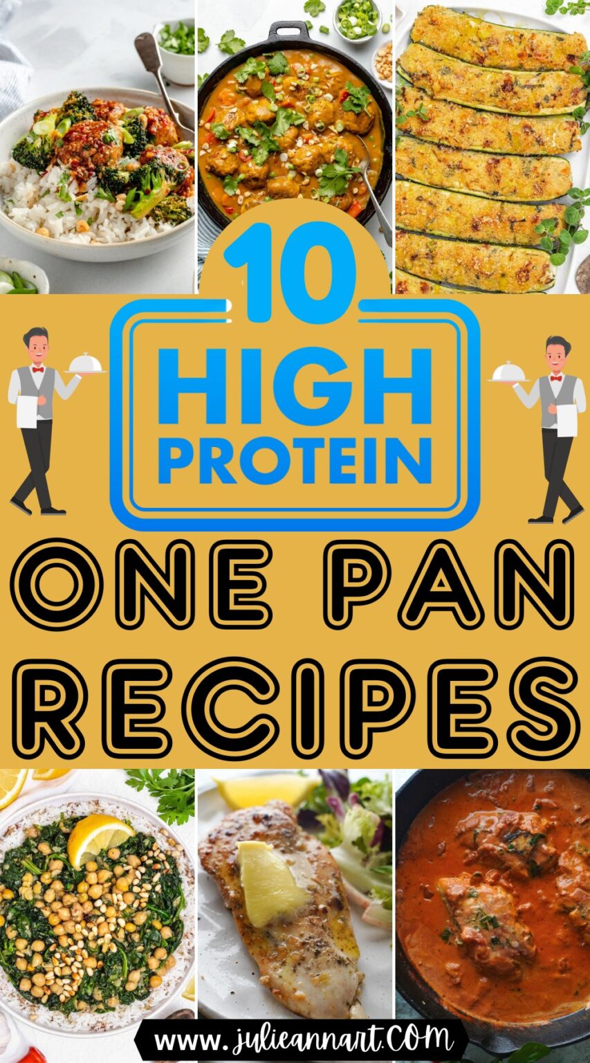 10 High Protein One Pan Recipes For Busier Persons - Julie Ann Art