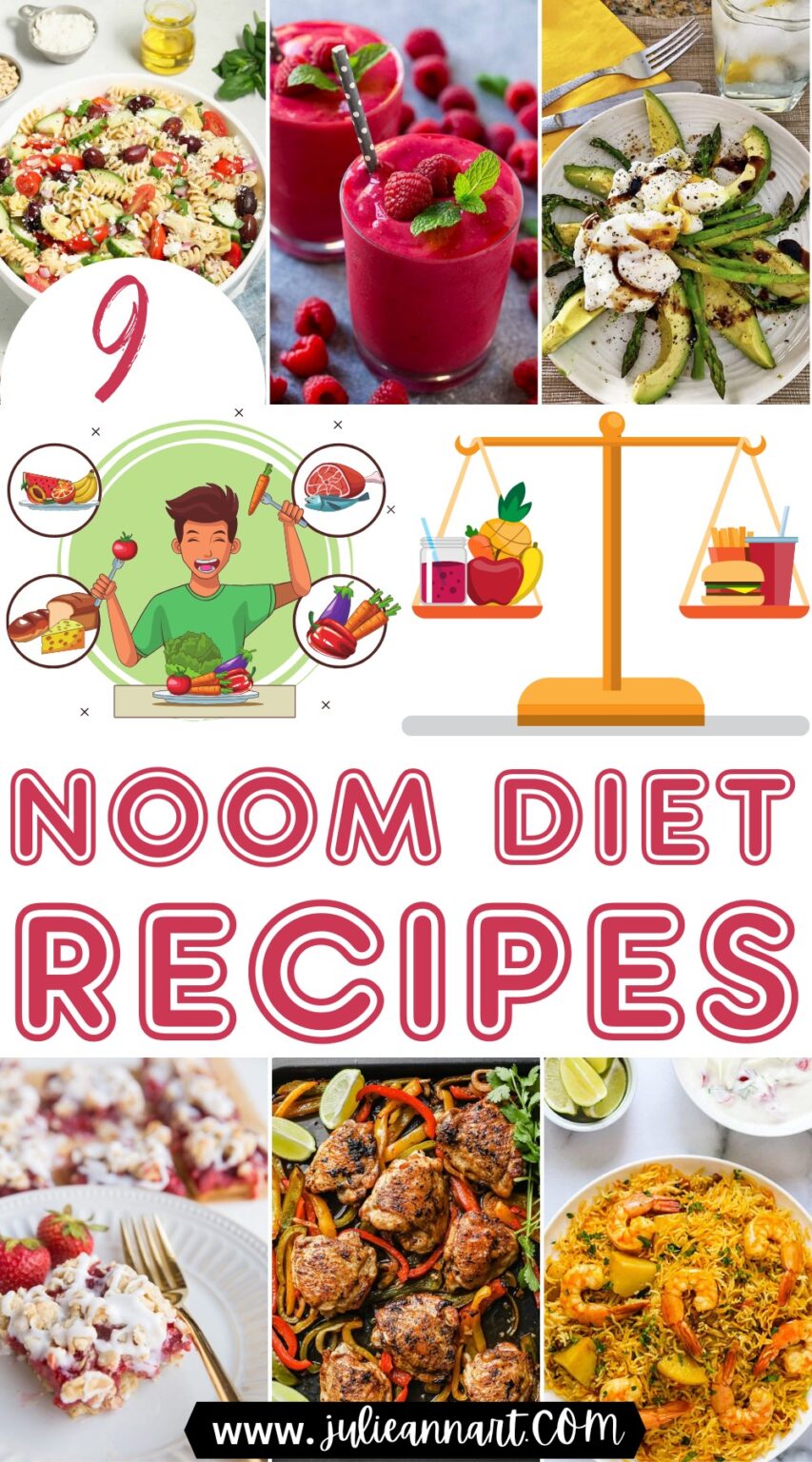 9 Noom Diet Recipes For Healthy Routine - Julie Ann Art