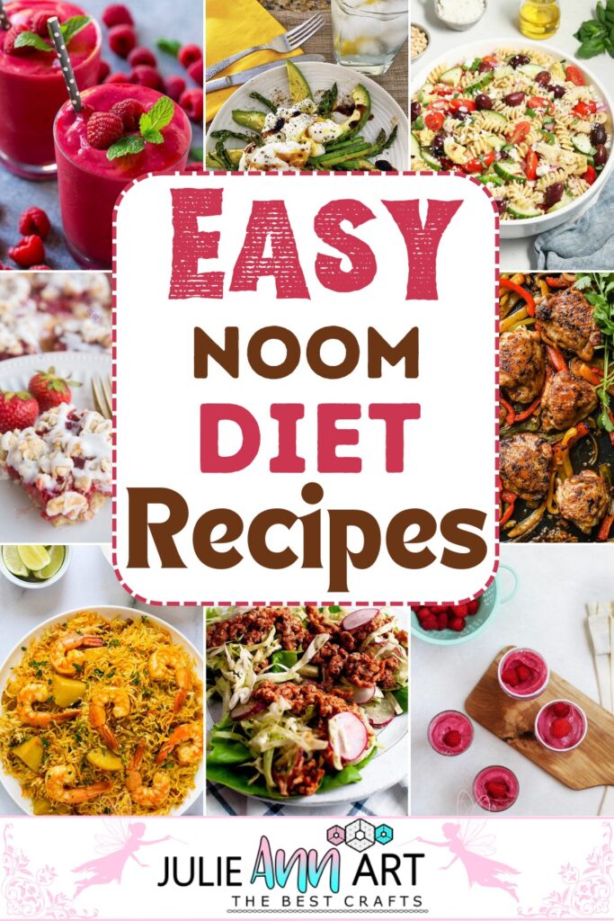 9 Noom Diet Recipes For Healthy Routine - Julie Ann Art