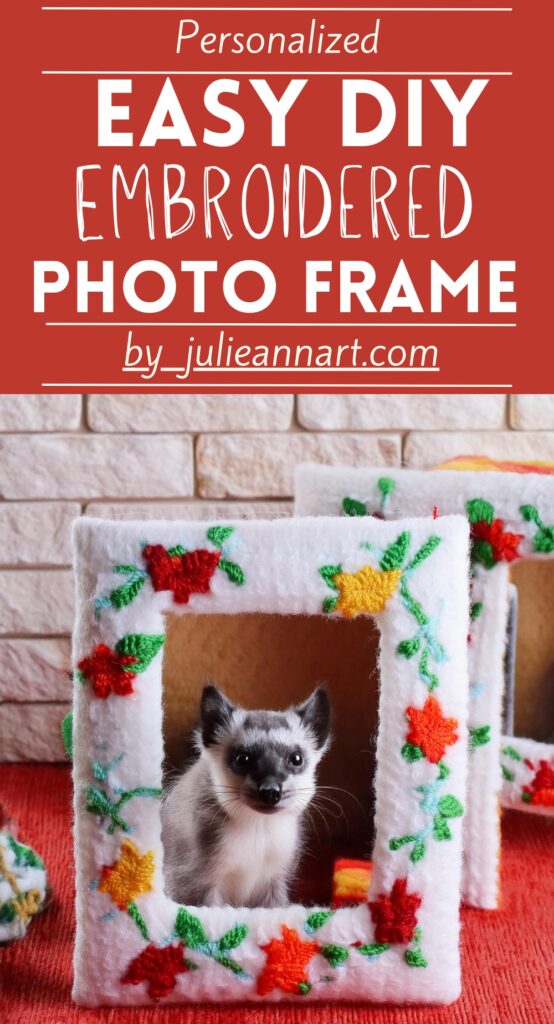DIY Embroidered Photo Frame Project For Personalized Decor - Julie Ann Art