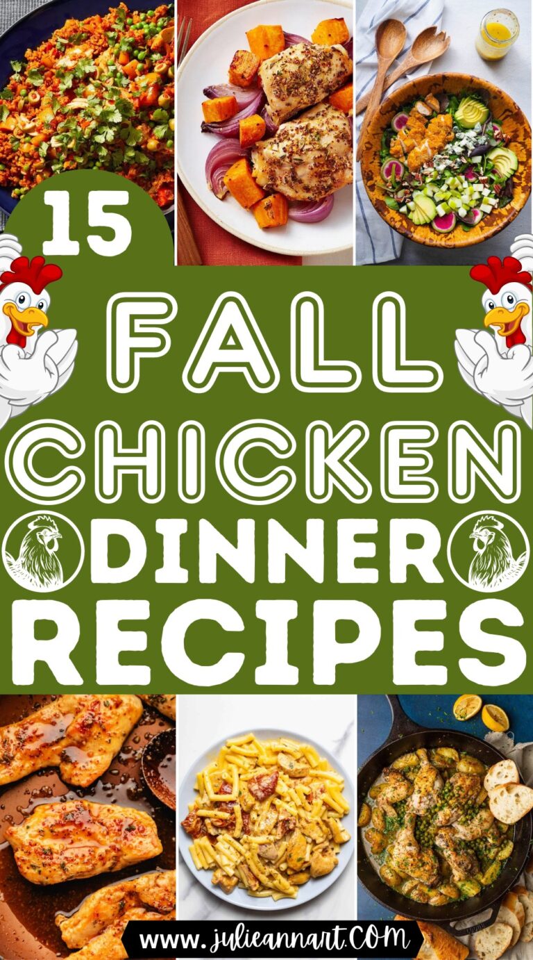 15 Easy Fall Chicken Dinner Recipes - Julie Ann Art