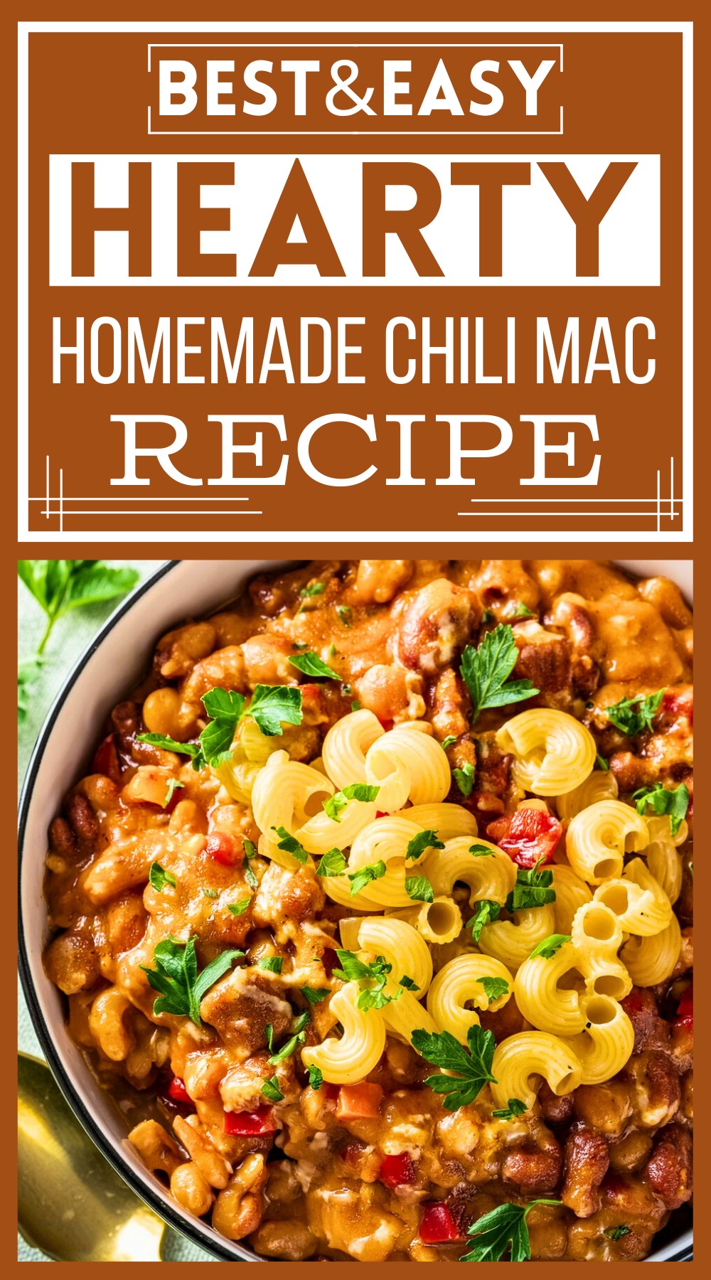 Hearty Homemade Chili Mac Recipe - Julie Ann Art