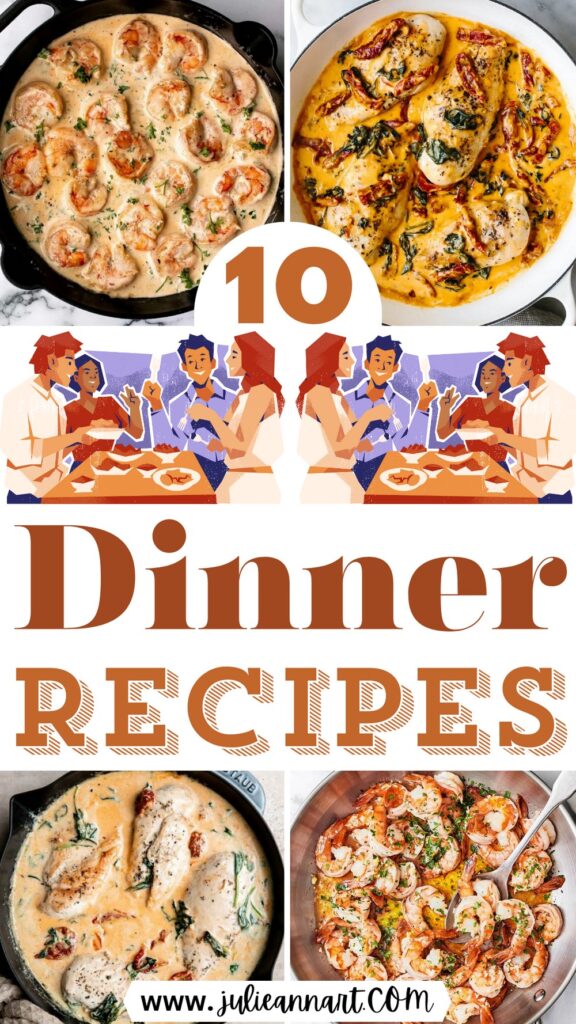 10 Healthy Tasty & Best Dinner Recipes - Julie Ann Art