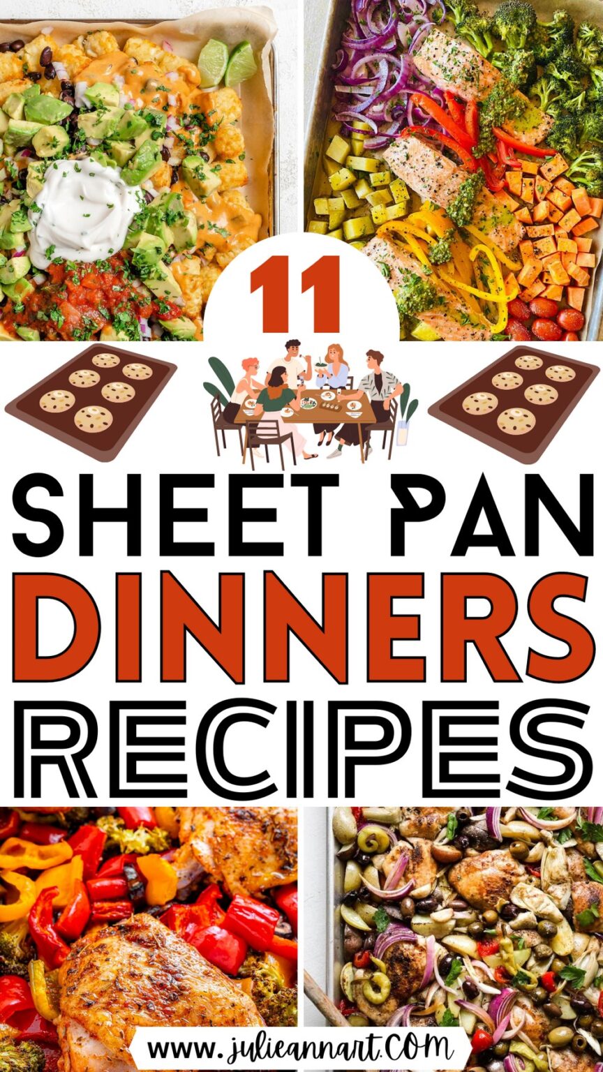 11 Best Healthy & Delicious Sheet Pan Dinners Recipes - Julie Ann Art