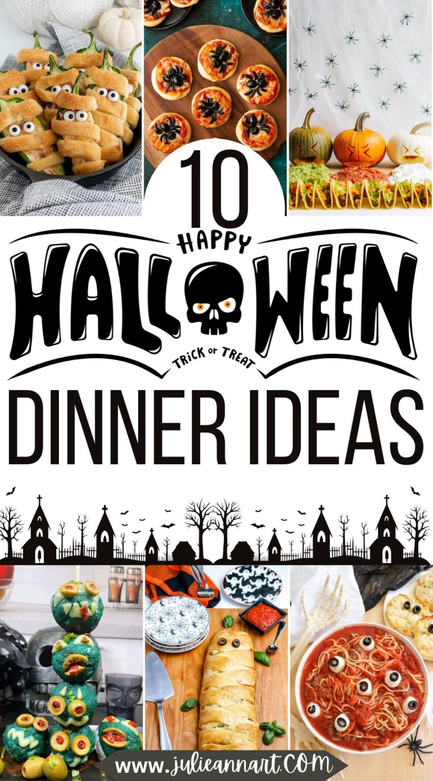 10 Easy Halloween Dinner Ideas To Make Fun Treats - Julie Ann Art