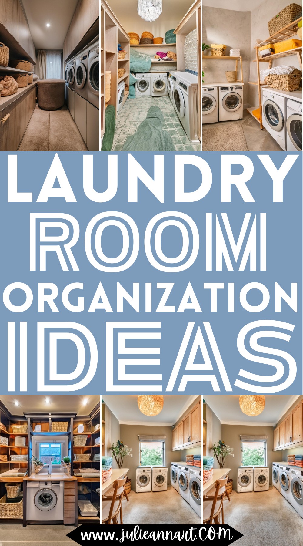 Laundry Room Organization Ideas For Decluttering Space - Julie Ann Art