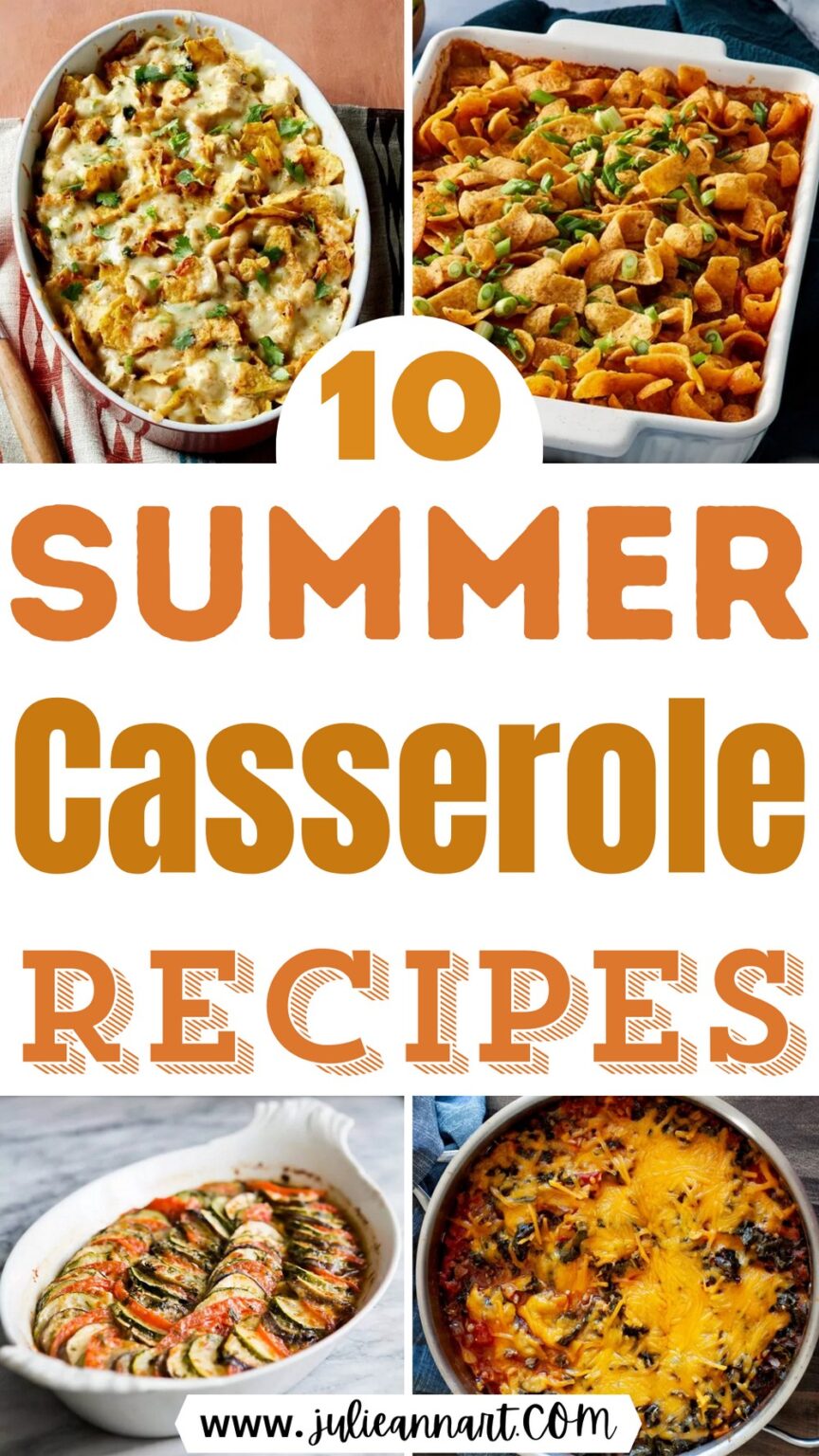 Healthier Creamy Summer Casserole Recipes - Julie Ann Art